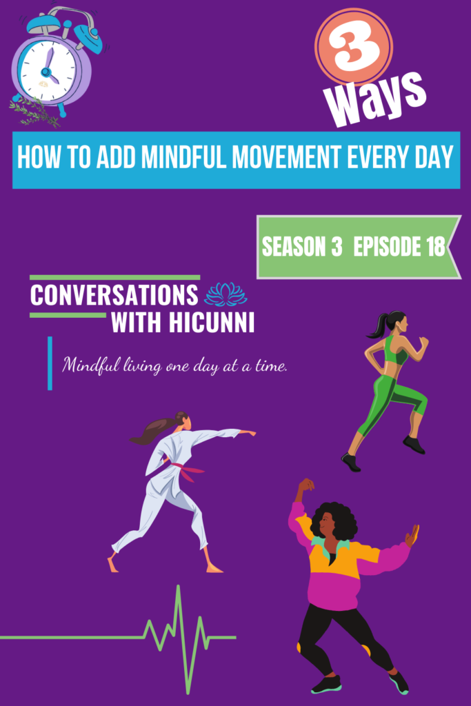 How To Add Mindful Movement Every Day - % How To Live In Time